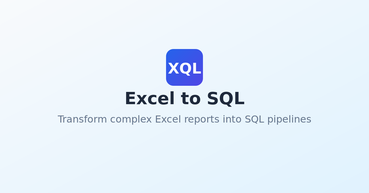 XQL - Excel to SQL